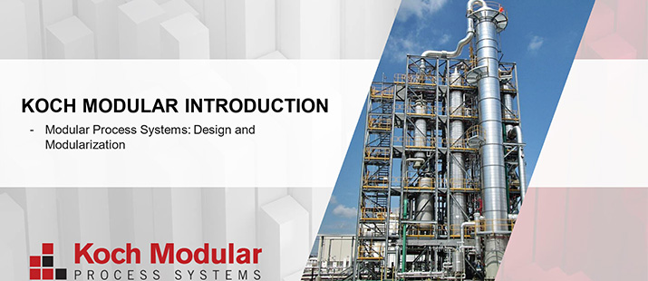 General Presentation of Koch Modular | Koch Modular Process Systems